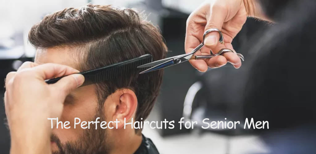 The Perfect Haircuts for Senior Men: A Master Hair Loss Solution's Gui ...